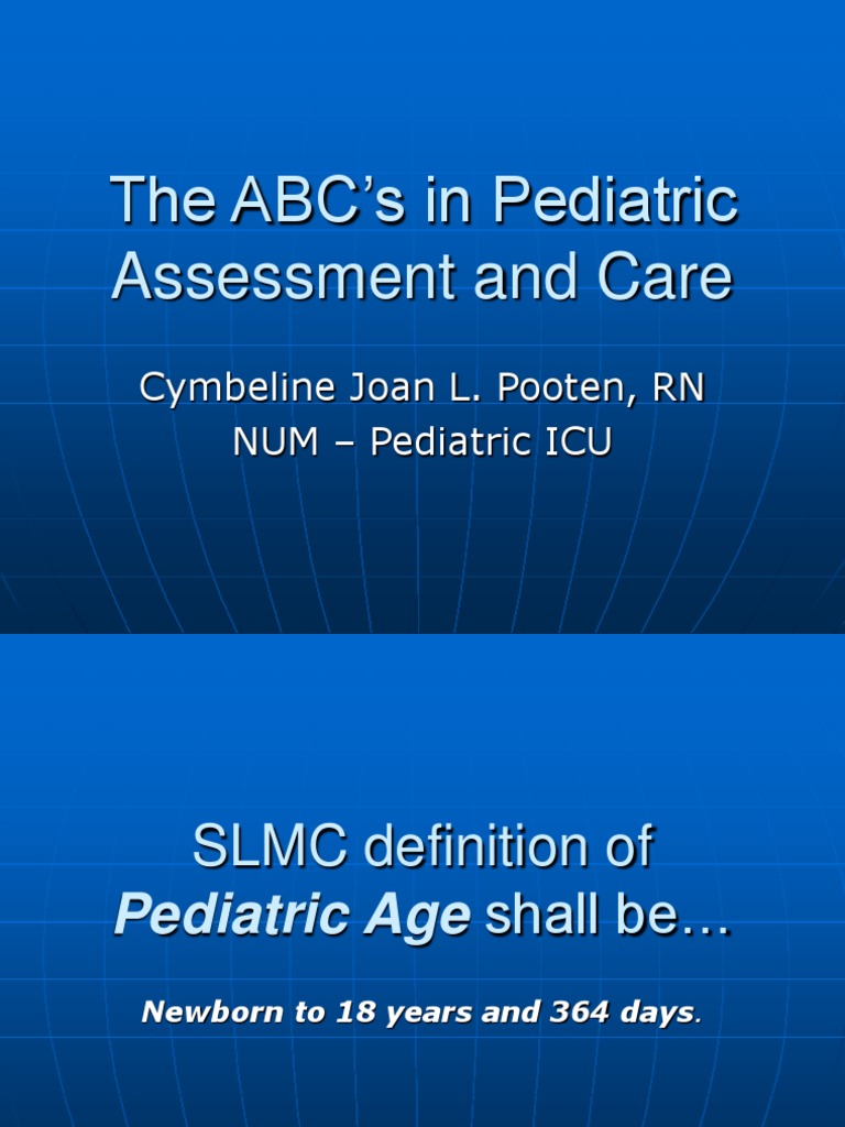 The ABC's in Pediatric Assessment and Care: Cymbeline Joan L. Pooten ...