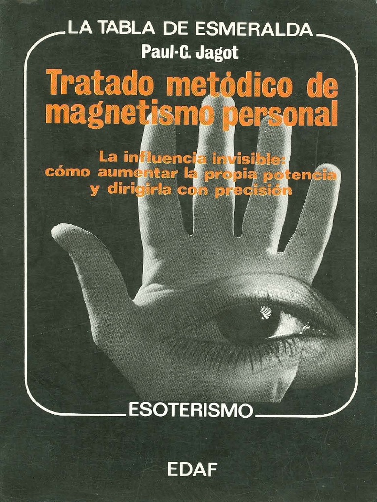 Jagot Paul - Tratado Metodico Del Magnetismo Personal PDF | PDF