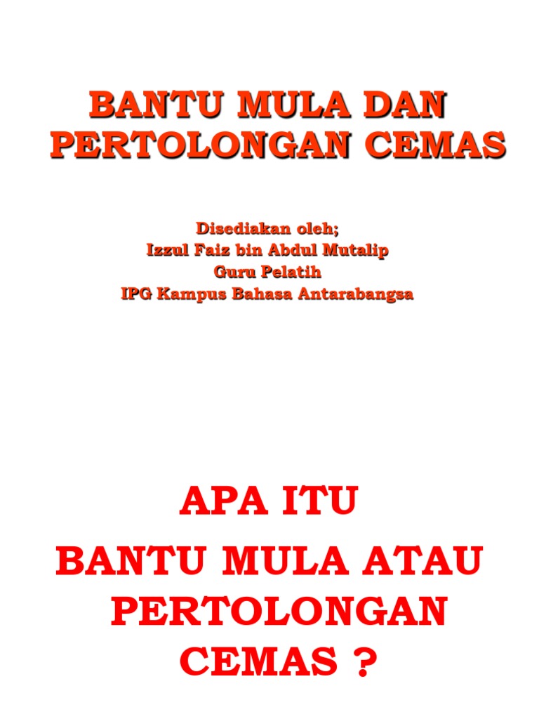 Bantu Mula Dan Pertolongan Cemas | PDF