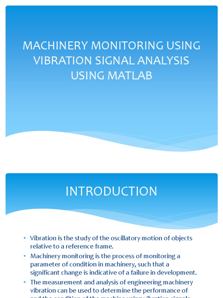 Machinery Monitoring Using Vibration Signal Analysis Using Matlab | PDF | Science & Mathematics