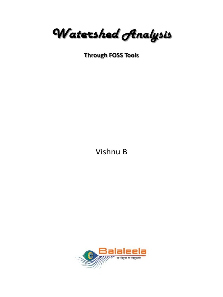 Watershed Analysis - Through FOSS Tools | PDF | Geographic Information ...
