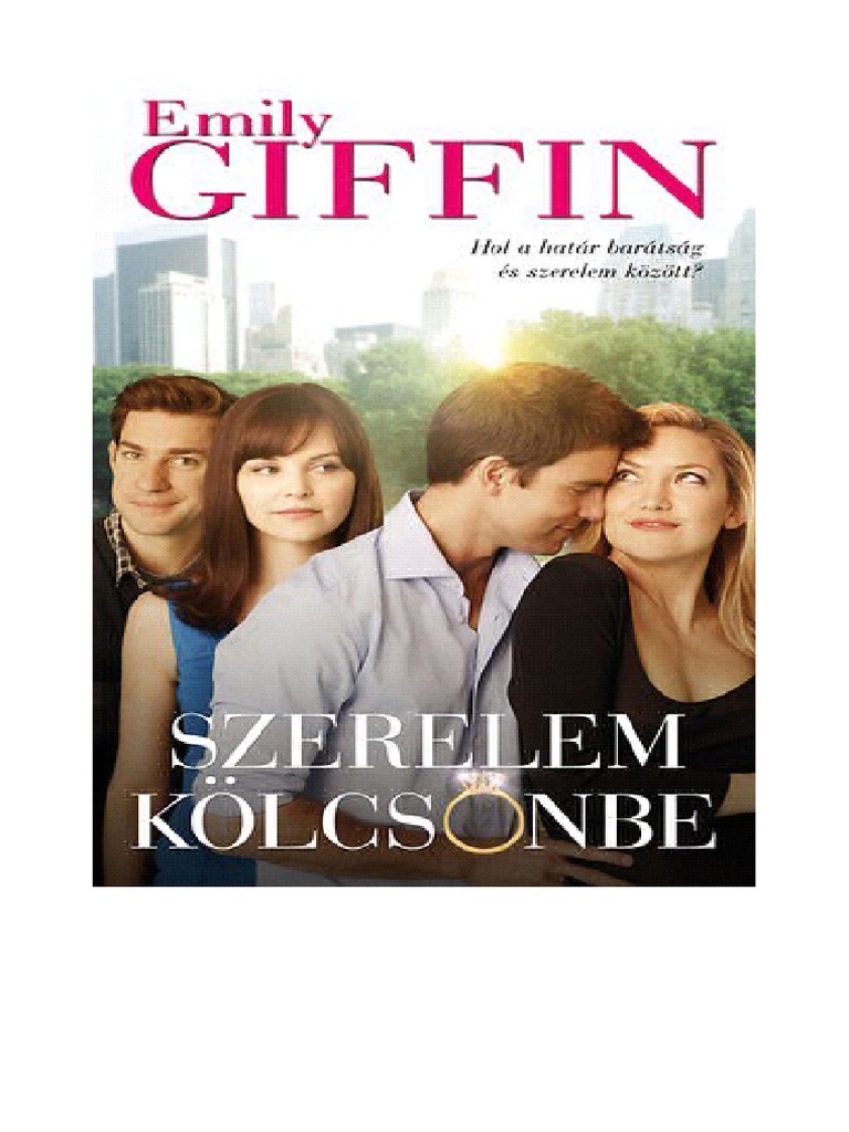 Emily Giffin - Szerelem Kolcsonbe PDF | PDF