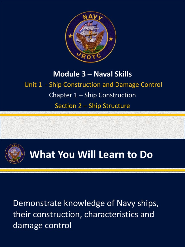 Module 3 - Naval Skills: Unit 1 - Ship Construction and Damage Control ...