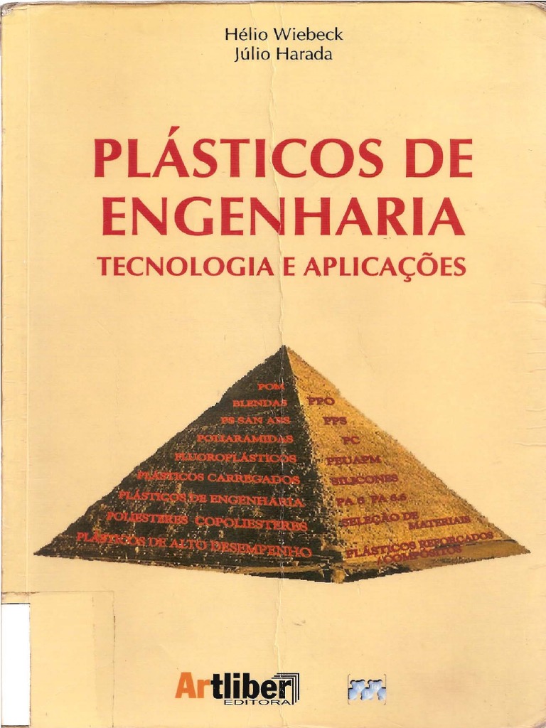 Plasticos de Engenharia Helio Wiebeck Julio Harada | PDF | Plástico ...
