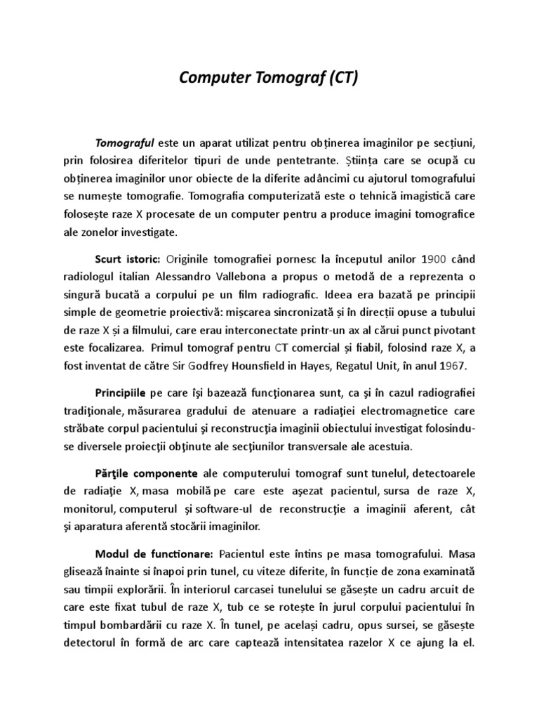 Computer Tomograf (CT) : Tomograful Este Un Aparat Utilizat Pentru ...