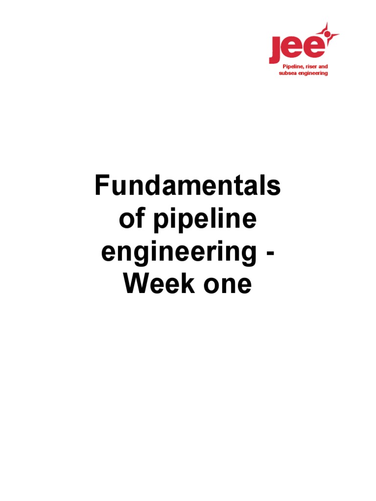 Fundamentals of Pipeline Engineering - Week One, Volume Three | PDF ...