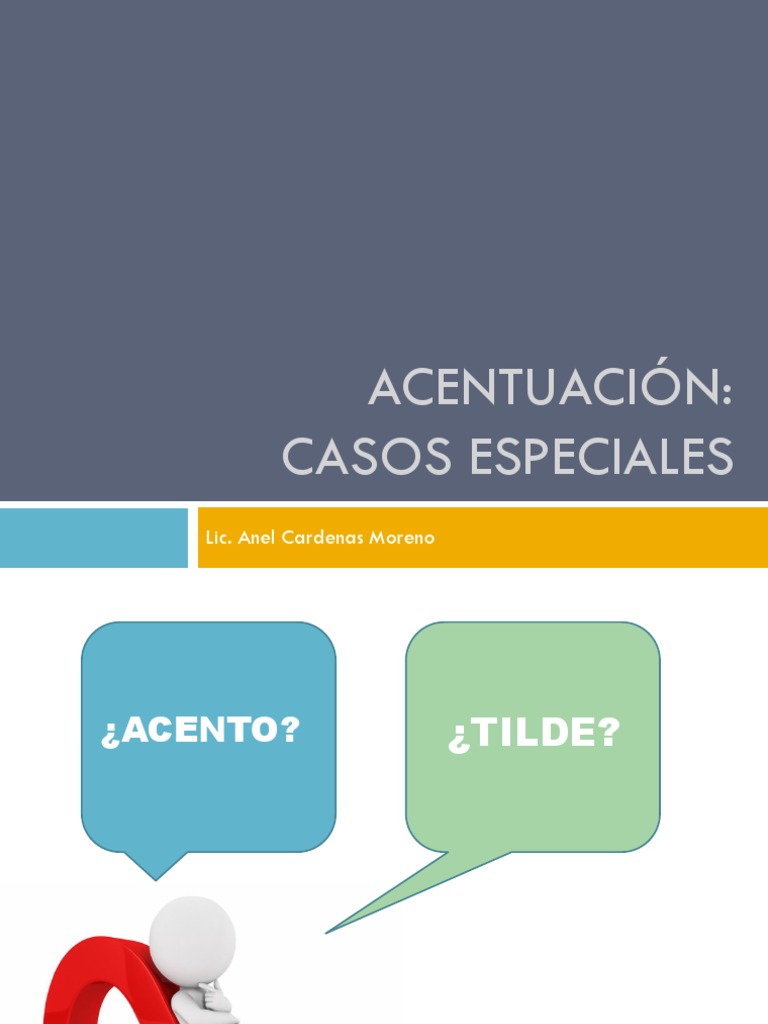 4_ Casos Especiales de Acentuacion | Palabra | Adverbio | Prueba ...