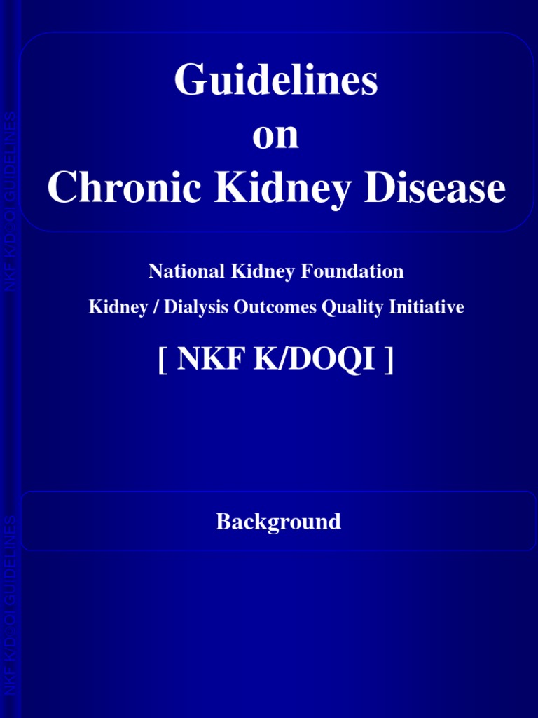 Guidelines On Chronic Kidney Disease: (NKF K/Doqi) | PDF | Chronic ...