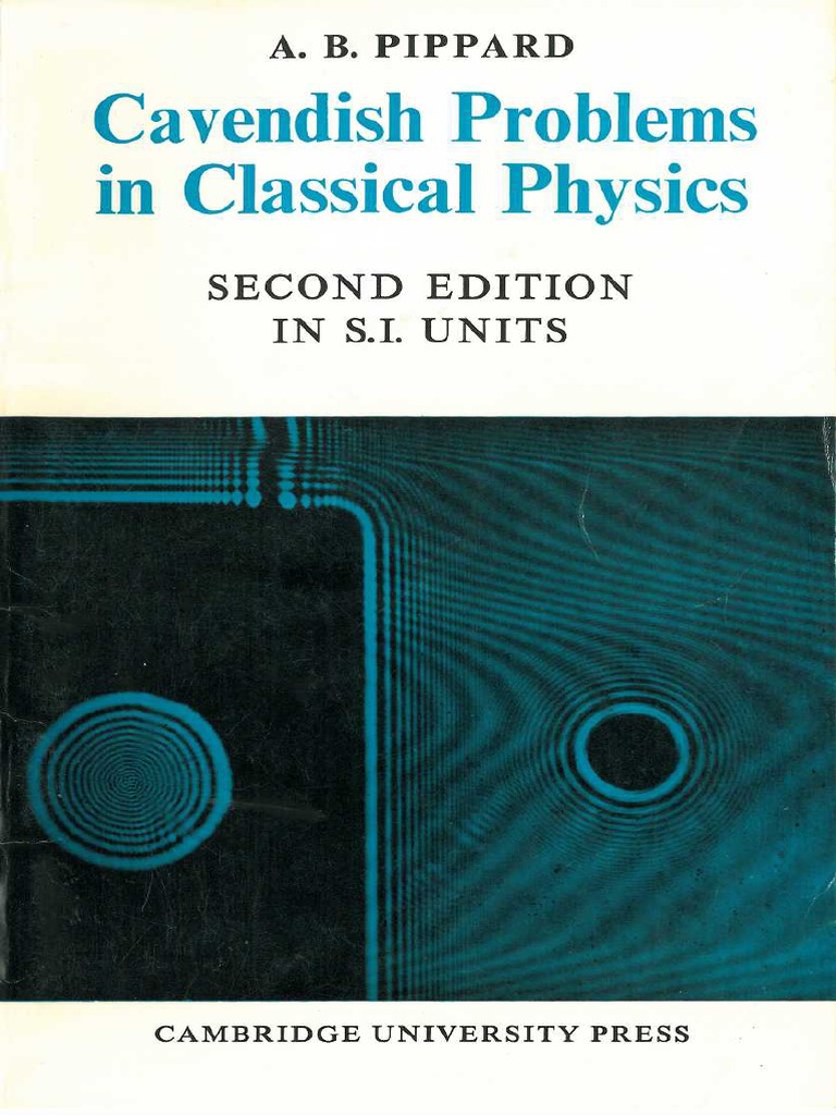 Cavendish Problems in Classical Physics-Brian Pippard PDF | PDF