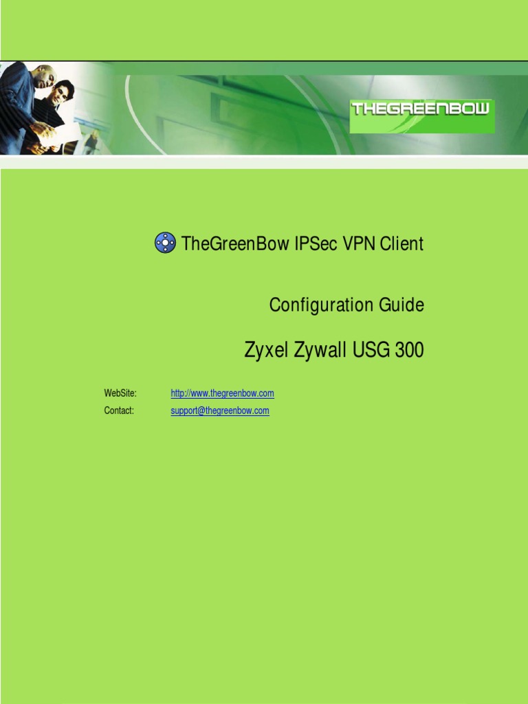 Zyxel Zywall Usg300 & GreenBow IPSec VPN Software Configuration | PDF ...
