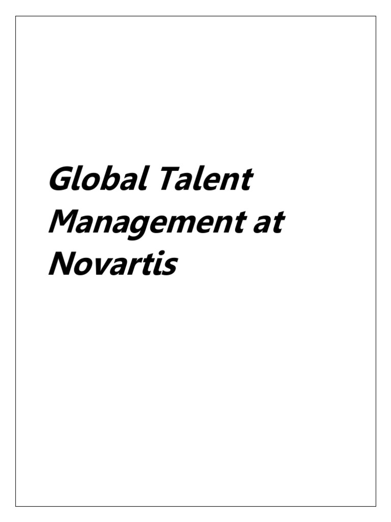 Global Talent Management at Novartis | PDF | Turnover (Employment) | Salary
