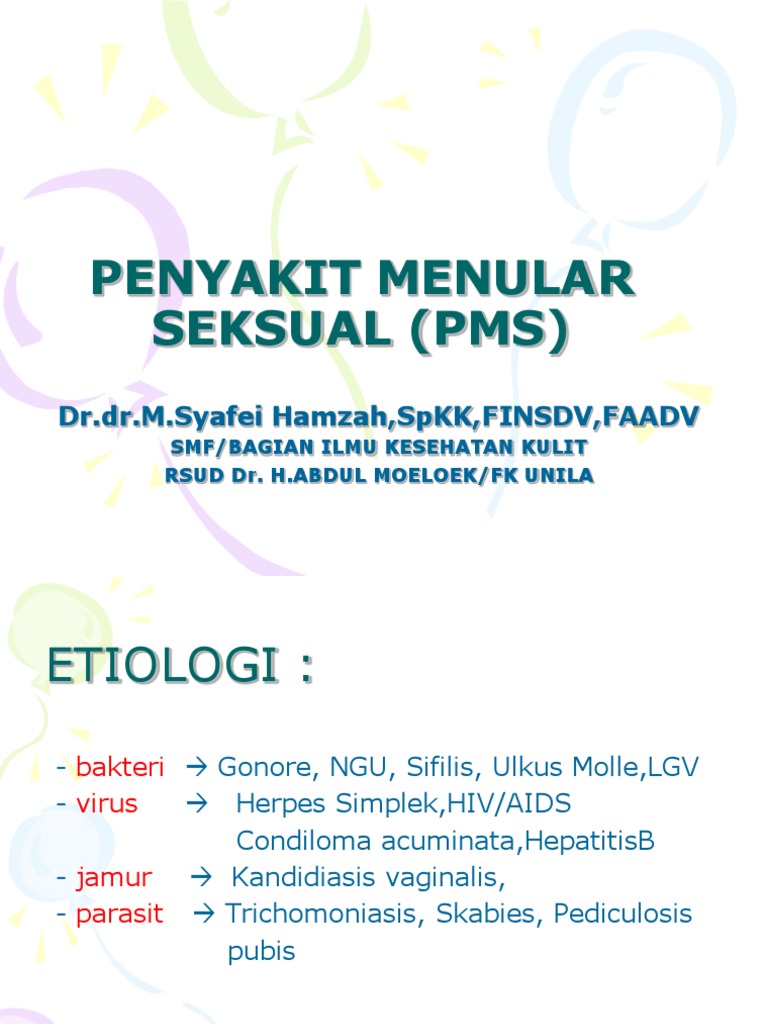 Penyakit Menular Seksual (PMS) : DR - Dr.M.Syafei Hamzah, SPKK, Finsdv, Faadv | PDF | Women's ...