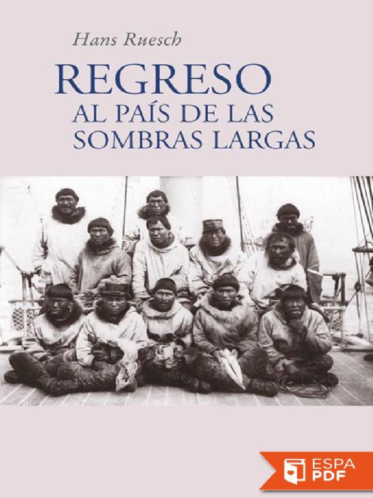 Regreso Al Pais de Las Sombras - Hans Ruesch | PDF | Perros | Nieve