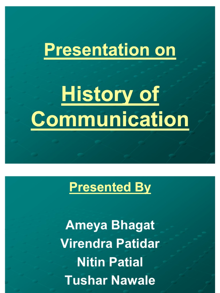 History of Communication | PDF | Telegraphy | Telecommunication