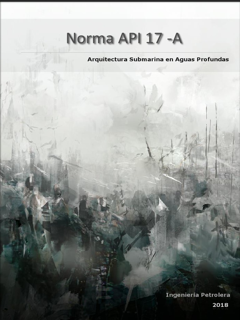 API 17 - A. Norma Recomendada para El Diseño y Operación de Los ...