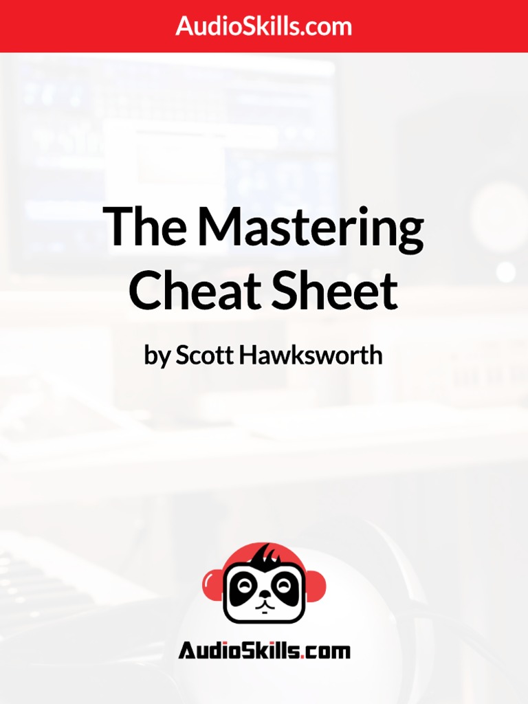 Mastering Cheat Sheet | Audio Electronics | Audio Engineering