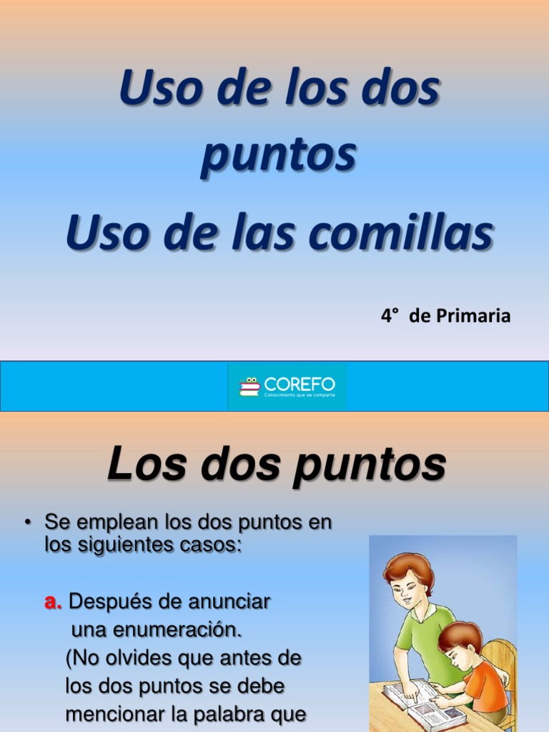 Uso de dos puntos y comillas en primaria | PDF | Artes del Lenguaje y ...