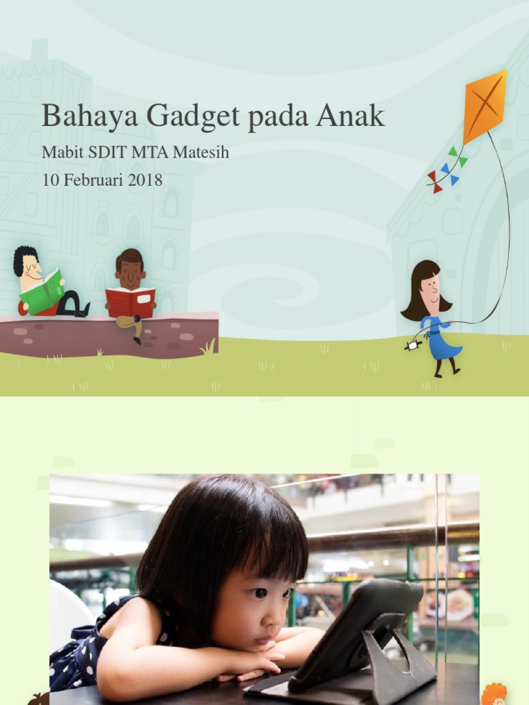 Bahaya Gadget Pada Anak: Mabit SDIT MTA Matesih 10 Februari 2018 | PDF