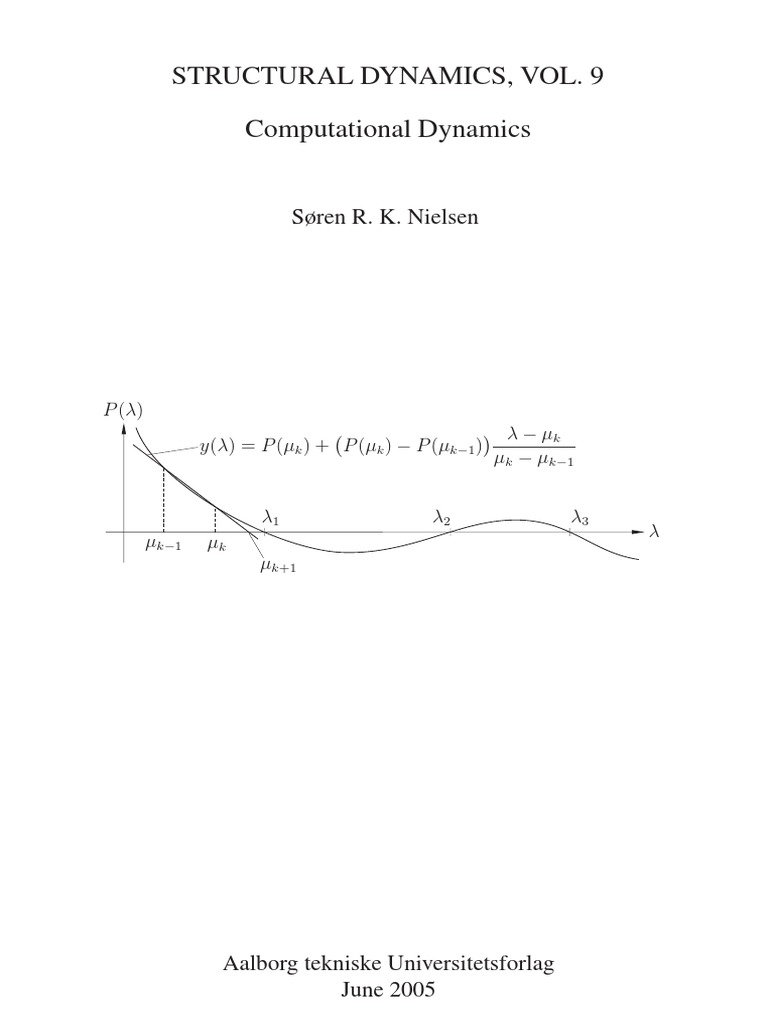Structural Dynamics Computational Dynamics Soren R. K. Nielsen ...