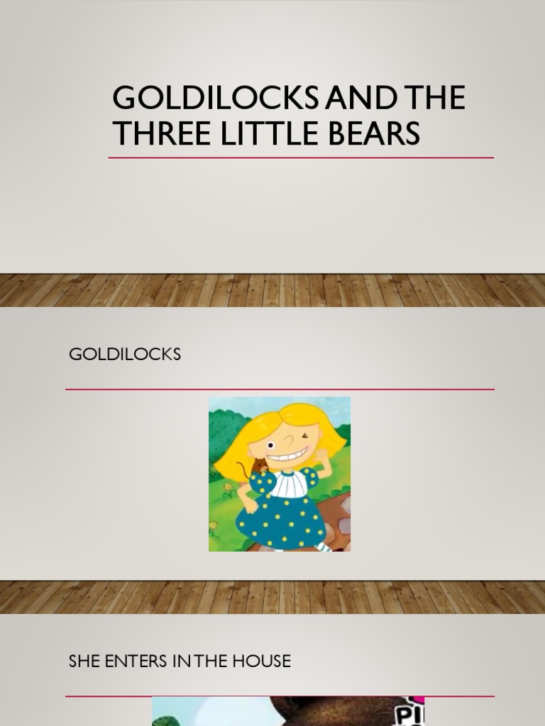 Goldilocks and The Three Little Bears | PDF