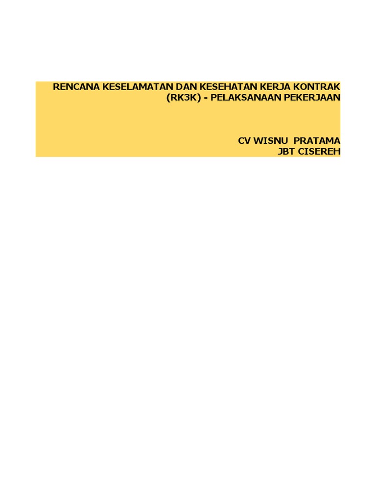 Rencana Keselamatan Dan Kesehatan Kerja Kontrak (Rk3K) - Pelaksanaan ...