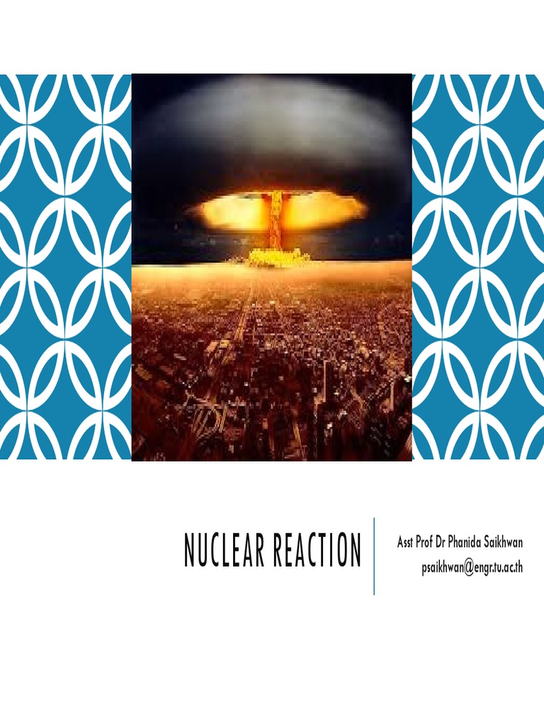 Nuclear Reaction | PDF | Radioactive Decay | Atomic Nucleus
