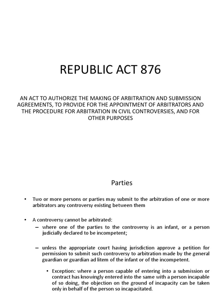 REPUBLIC ACT 876 (Final Lecture) | PDF | Arbitration | Legal Guardian