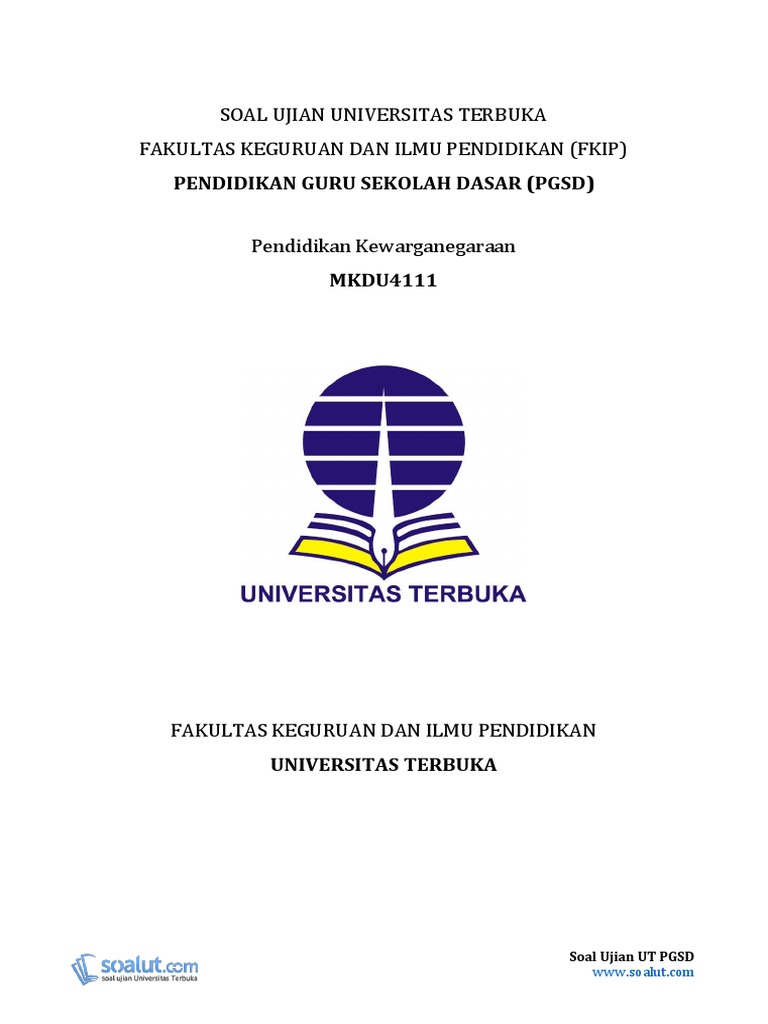 Soal Ujian UT PGSD MKDU4111 Pendidikan Kewarganegaraan Disertai Kunci Jawabannya | PDF