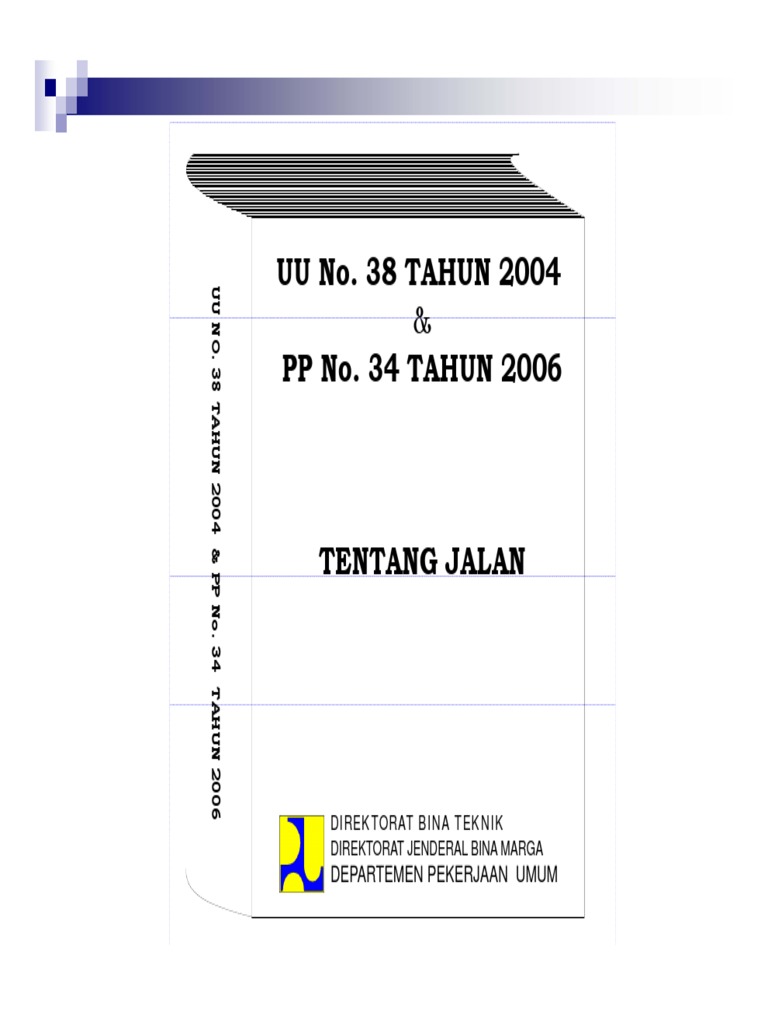 Kelas Jalan Dan Ruwasja Uu38th2004 Dan Pp34th2006 | PDF