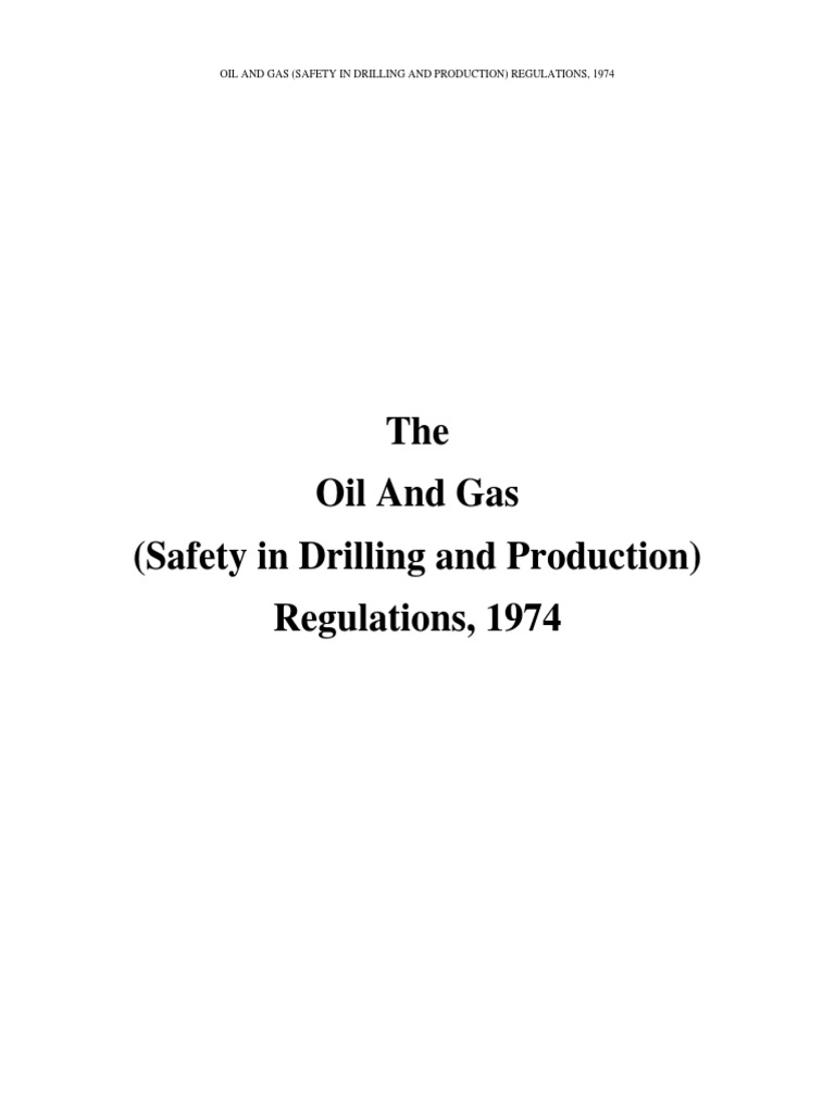 Oil and Gas Safety Regulations, 1974 | PDF | Pump | Oil Well
