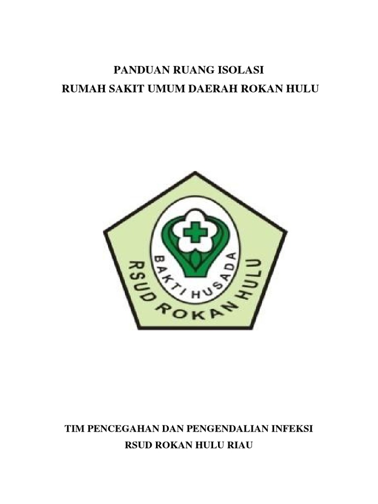 Panduan Ruang Isolasi Rumah Sakit Umum Daerah Rokan Hulu: Tim ...