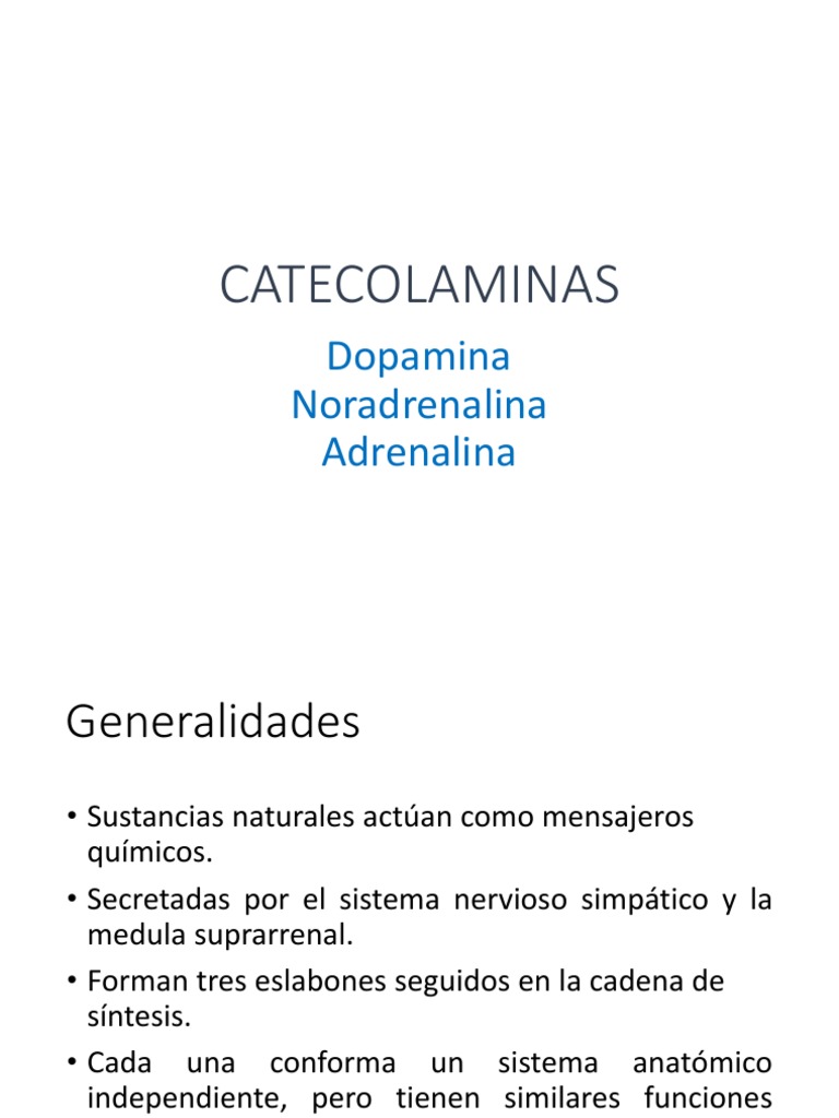 CATECOLAMINAS Dopamina, Noradrenalina, Adrenalina | Norepinefrina ...