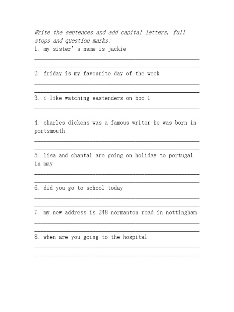 Write The Sentences and Add Capital Letters, Full Stops and Question ...