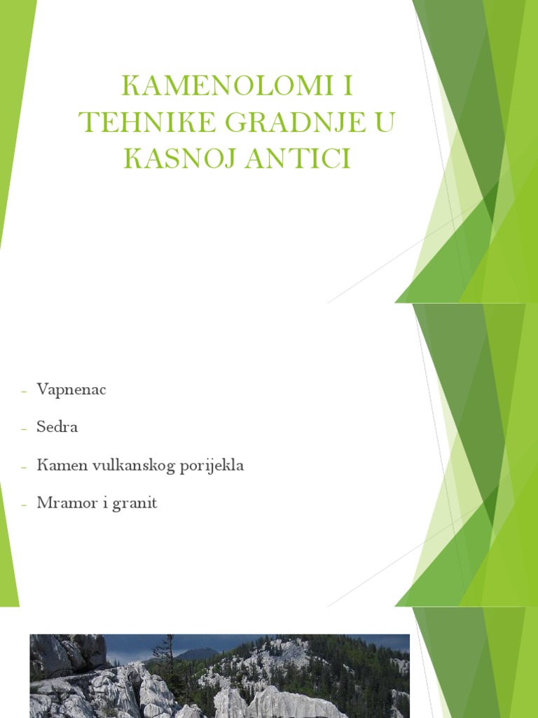 Kamenolomi I Tehnike Gradnje U Kasnoj Antici | PDF