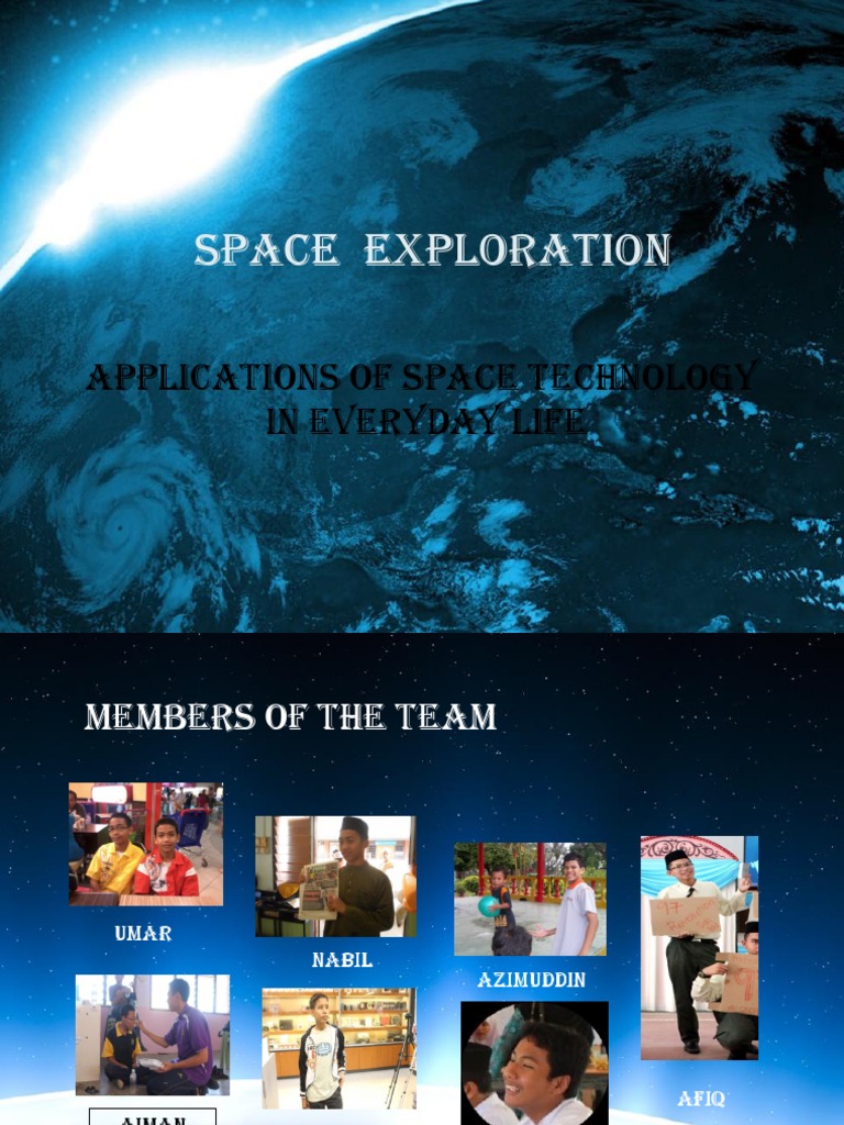 Space Exploration: Applications of Space Technology in Everyday Life ...