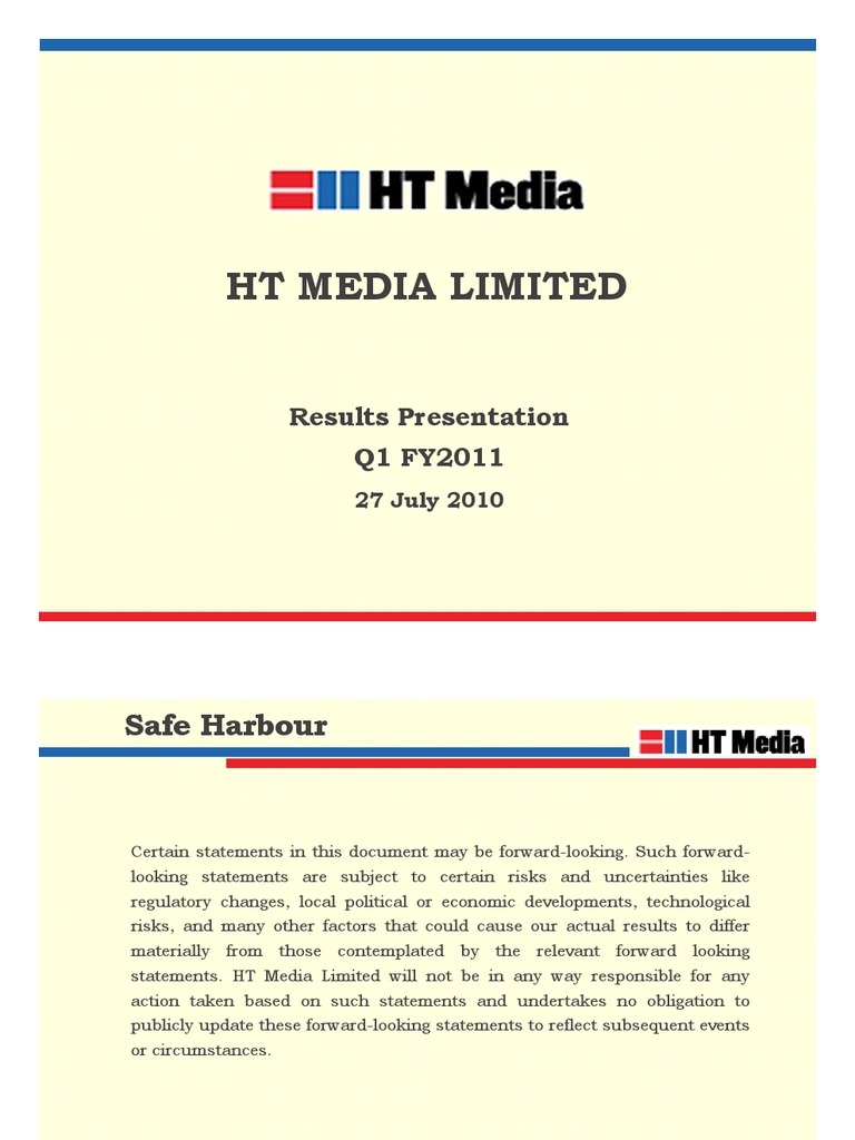 HT Media Limited HT Media Limited: Results Presentation Q1 FY2011 Q1 ...