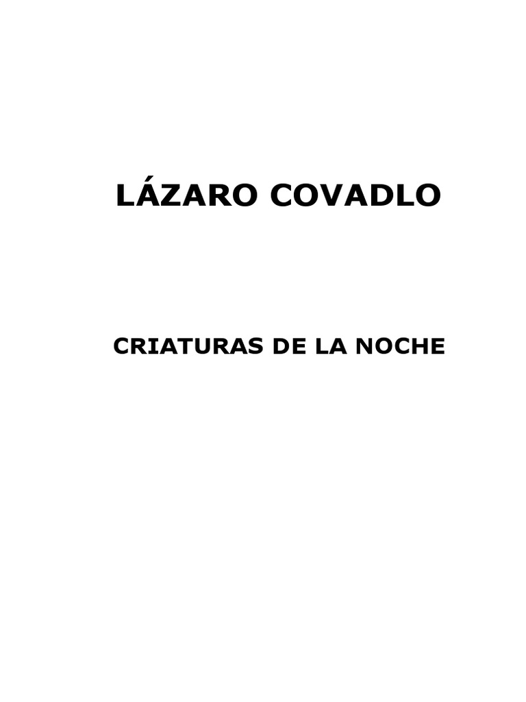 Covadlo Lazaro - Criaturas de La Noche | PDF | Mente | Homo Sapiens