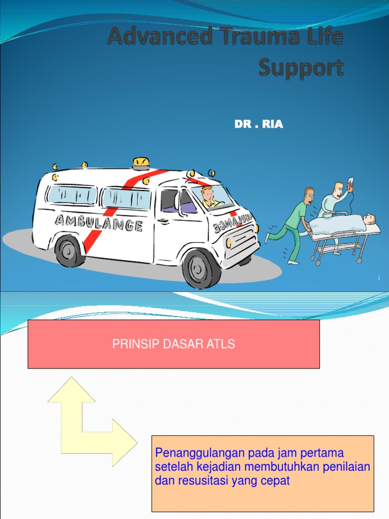 Prinsip Dasar ATLS untuk Penanganan Trauma | PDF