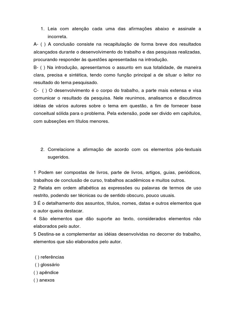 Leia Com Atenção Cada Uma Das Afirmações Abaixo E Assinale A Incorreta