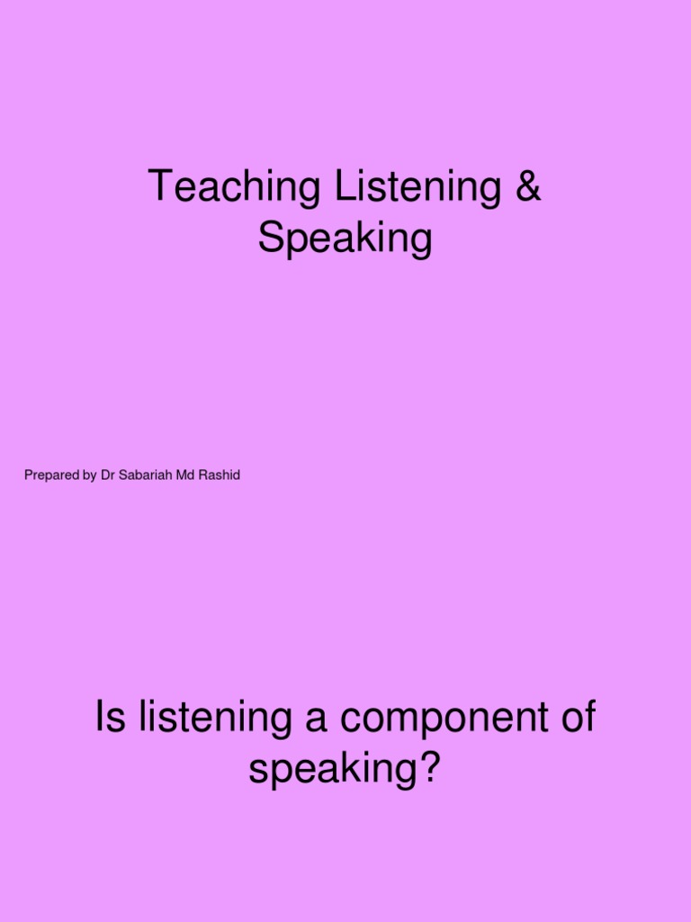 Effective Strategies for Teaching Listening & Speaking | PDF | Speech ...