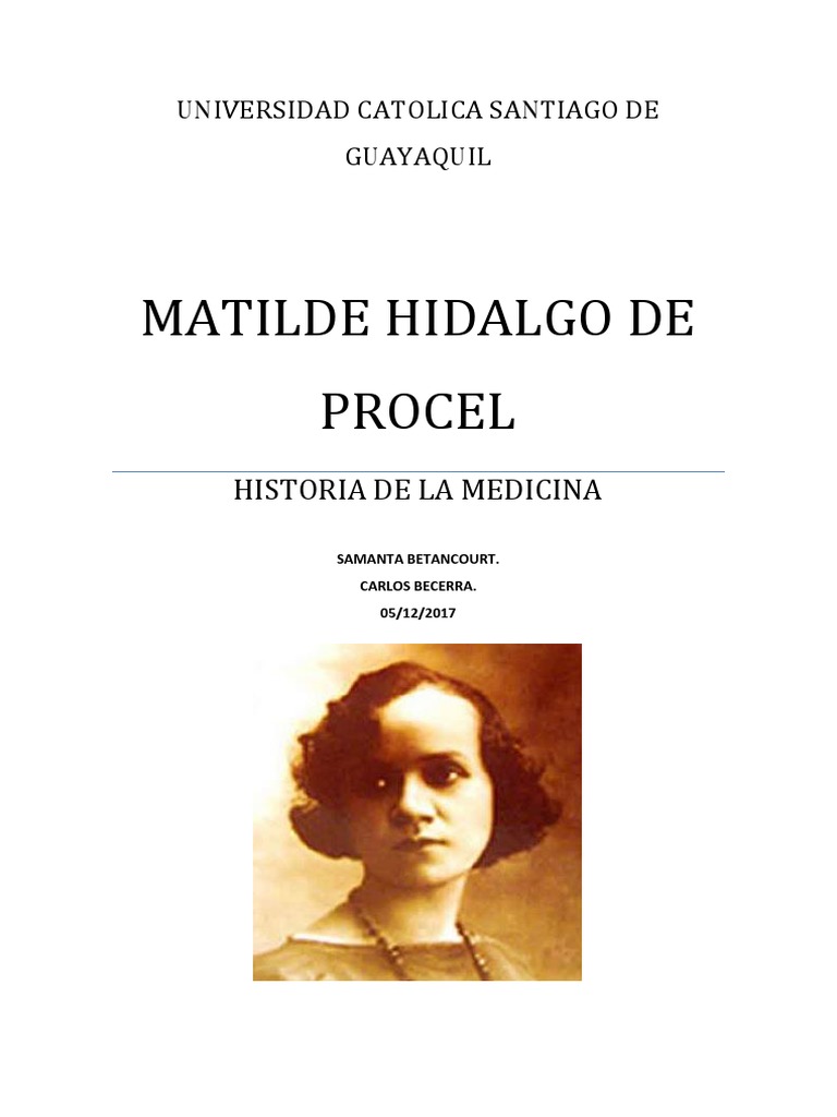 La pionera de la medicina en Ecuador: La vida y logros de Matilde Hidalgo de Procel | PDF ...