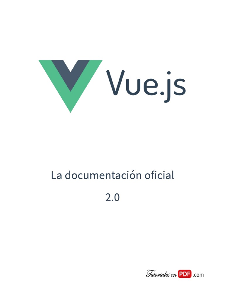 VUEJS La Documentacion Oficial 20 | PDF | Marco de software | Script Java