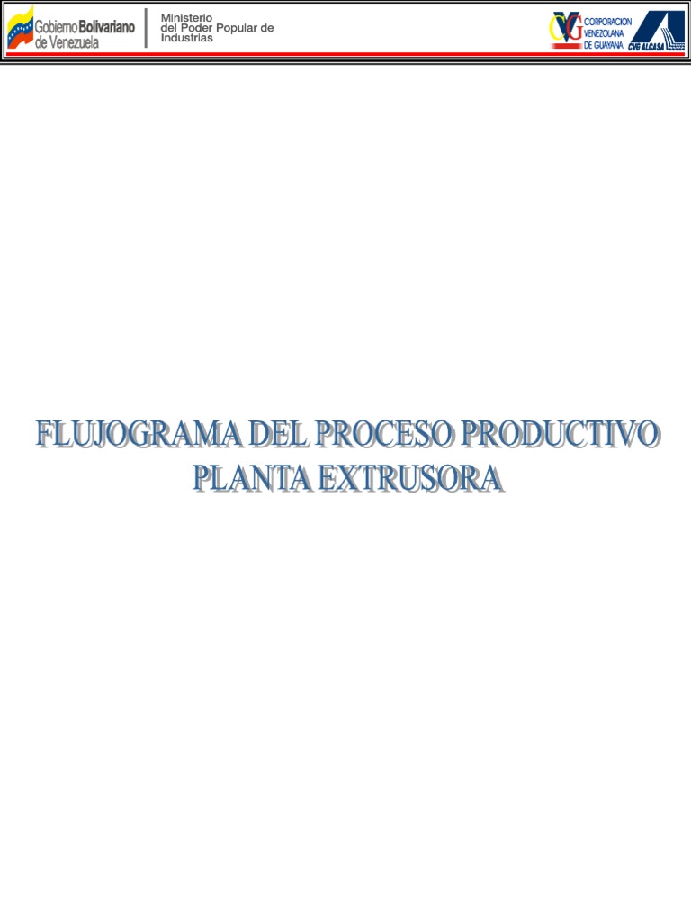 Flujograma Del Proceso Productivo Planta Extrusora | PDF | Industrias ...