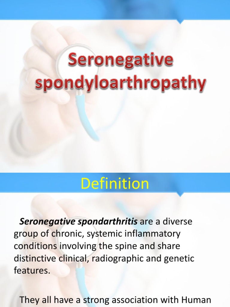 Seronegative Spondarthritis Guide | PDF | Arthritis | Immune System