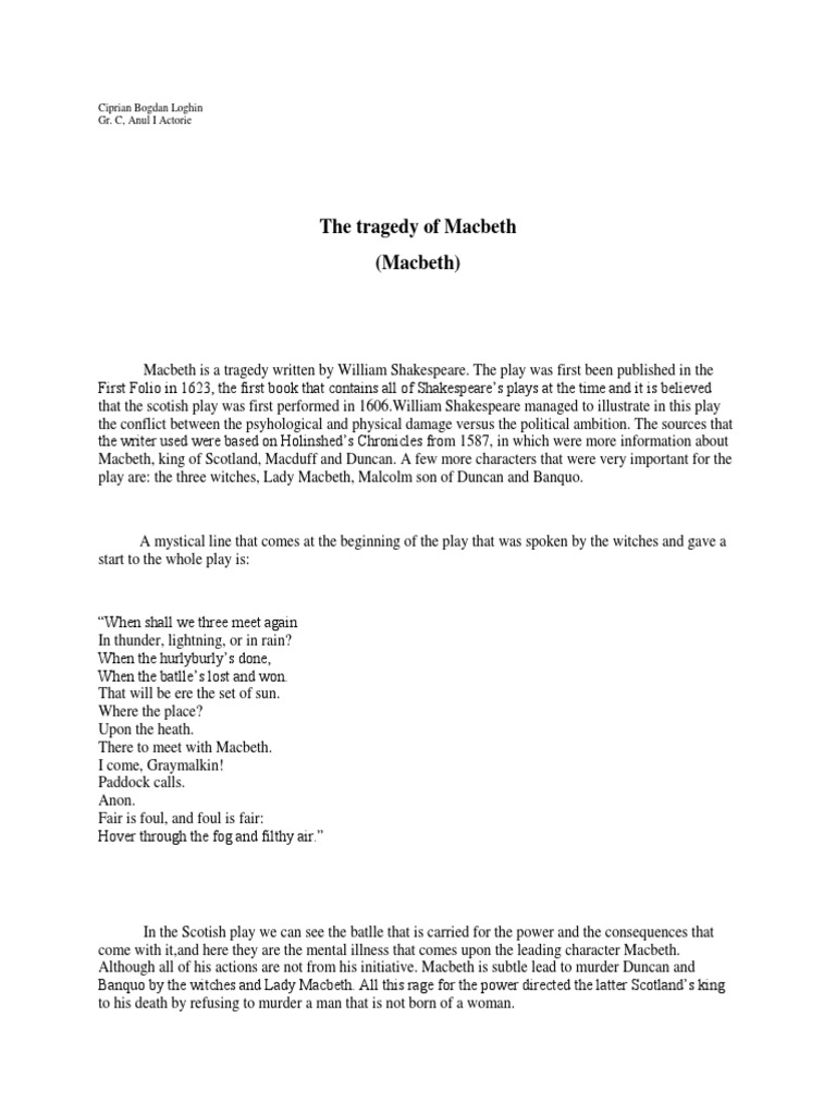 The Tragedy Of Macbeth Macbeth Ciprian Bogdan Loghin Gr C Anul I