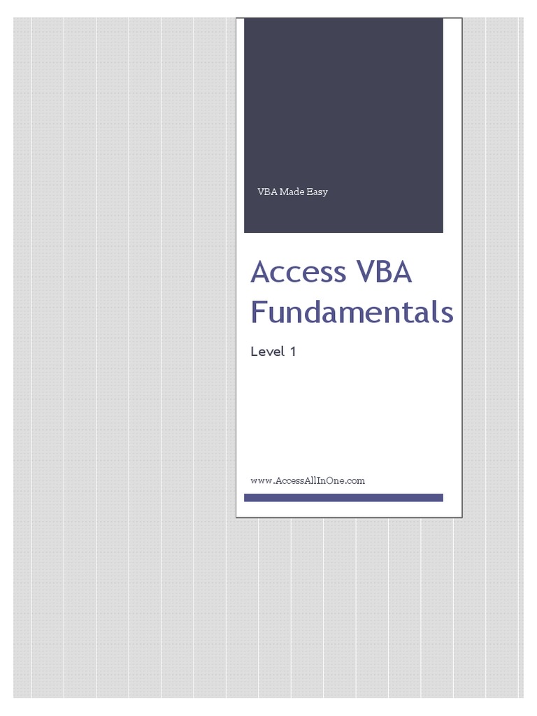 Access Vba Fundamentals Level 1 Pdf Visual Basic For Applications Macro Computer Science