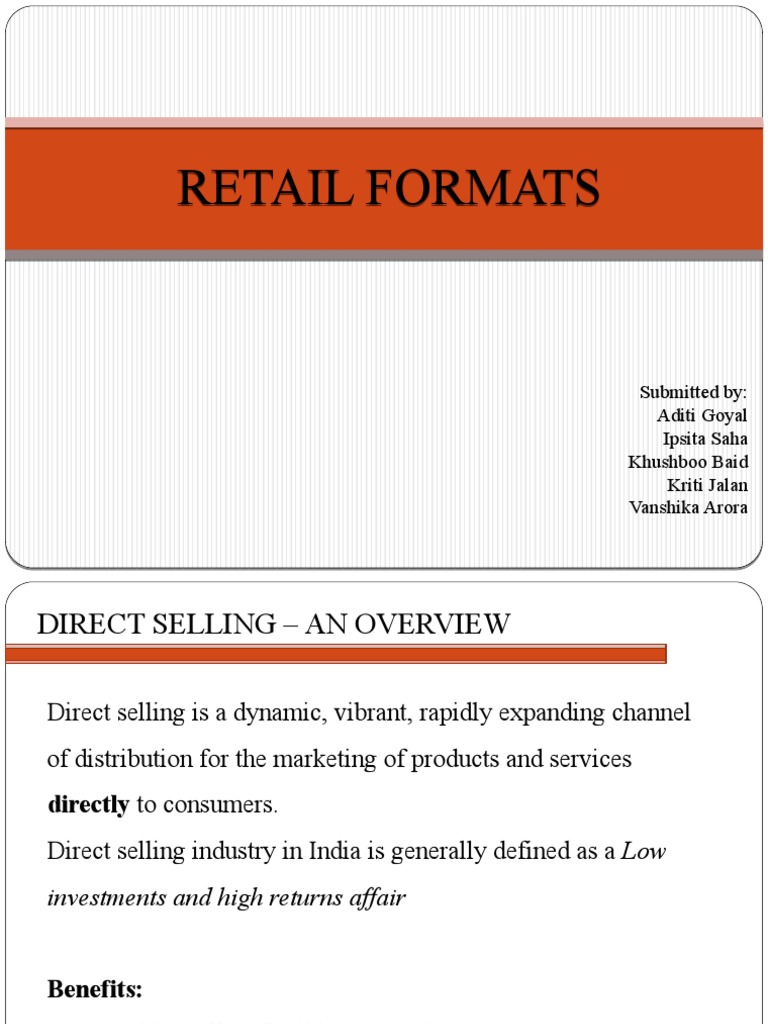 Retail Formats Retail Formats: Submitted By: Aditi Goyal Ipsita Saha ...