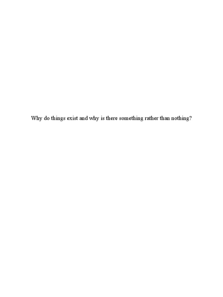 Why Is There Something Rather Than Nothing? | PDF | Nothing | Concept