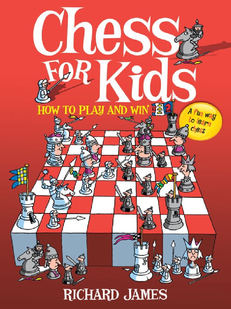 Chess For Kids | PDF | Chess | Board Games