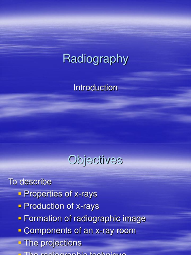 Radiography Introduction | PDF | X Ray | Radiography